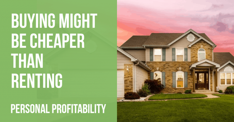 Buying Might Be Cheaper Than Renting