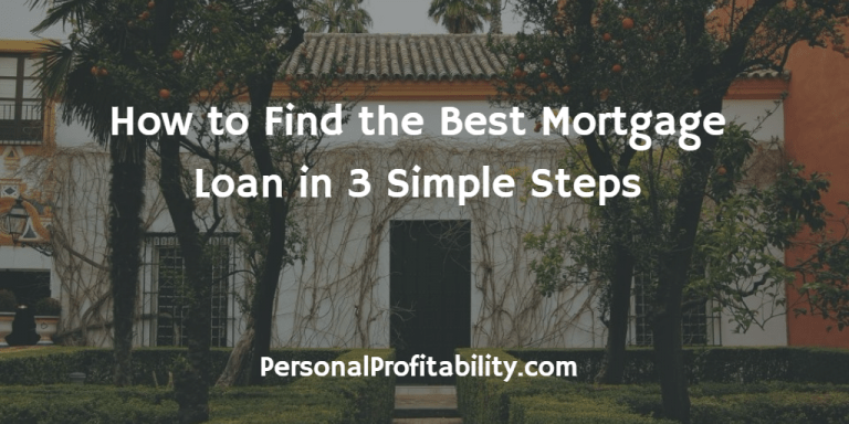 How to Find the Best Mortgage Loan in 3 Simple Steps