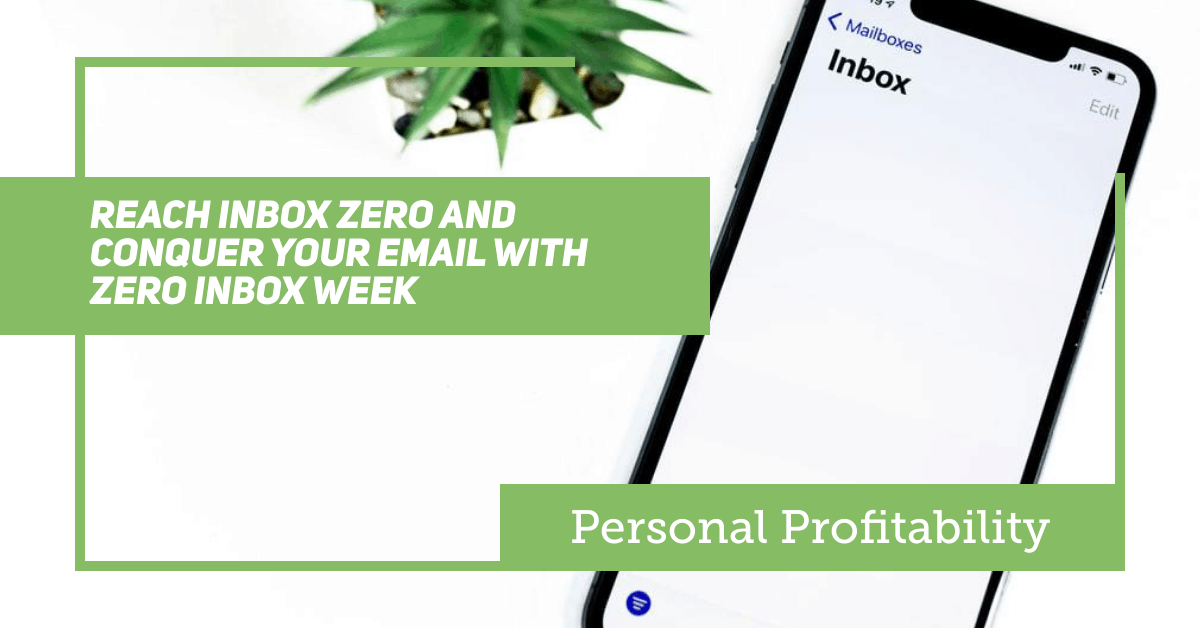 Reach Inbox Zero and Stay There with Zero Inbox Week