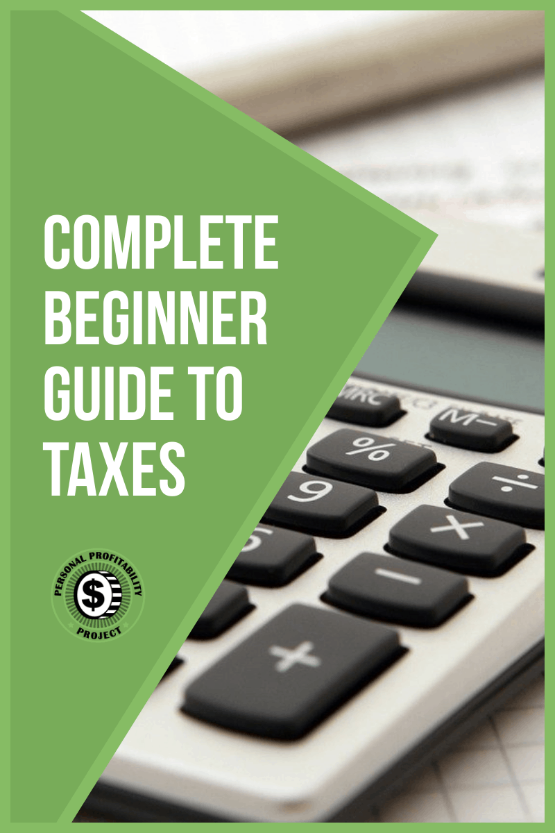 Complete Beginner Guide to Taxes | Personal Profitability