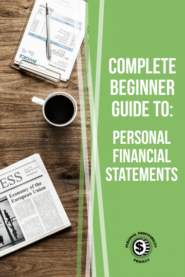 Personal Financial Statements: The Complete Beginner's Guide