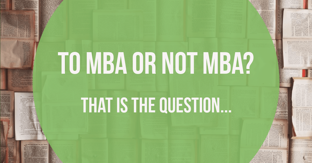Should You Get Your Mba Personal Profitability