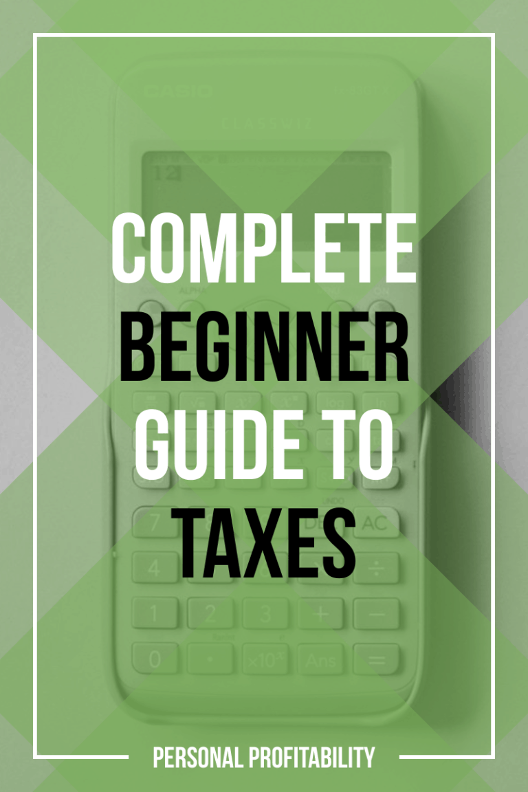 Complete Beginner Guide to Taxes | Personal Profitability